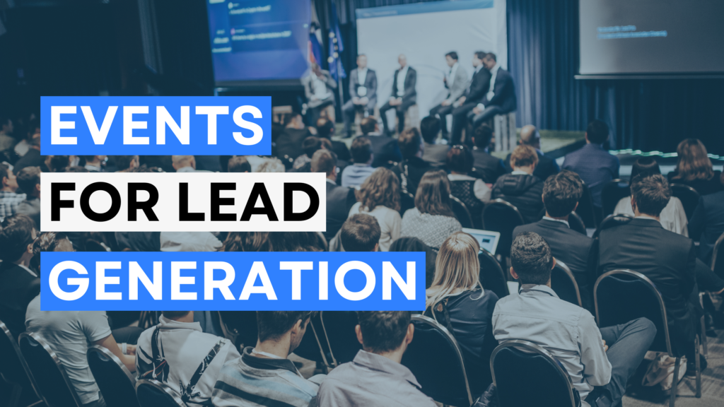 Generate High-Quality Leads Through Successful Event Marketing